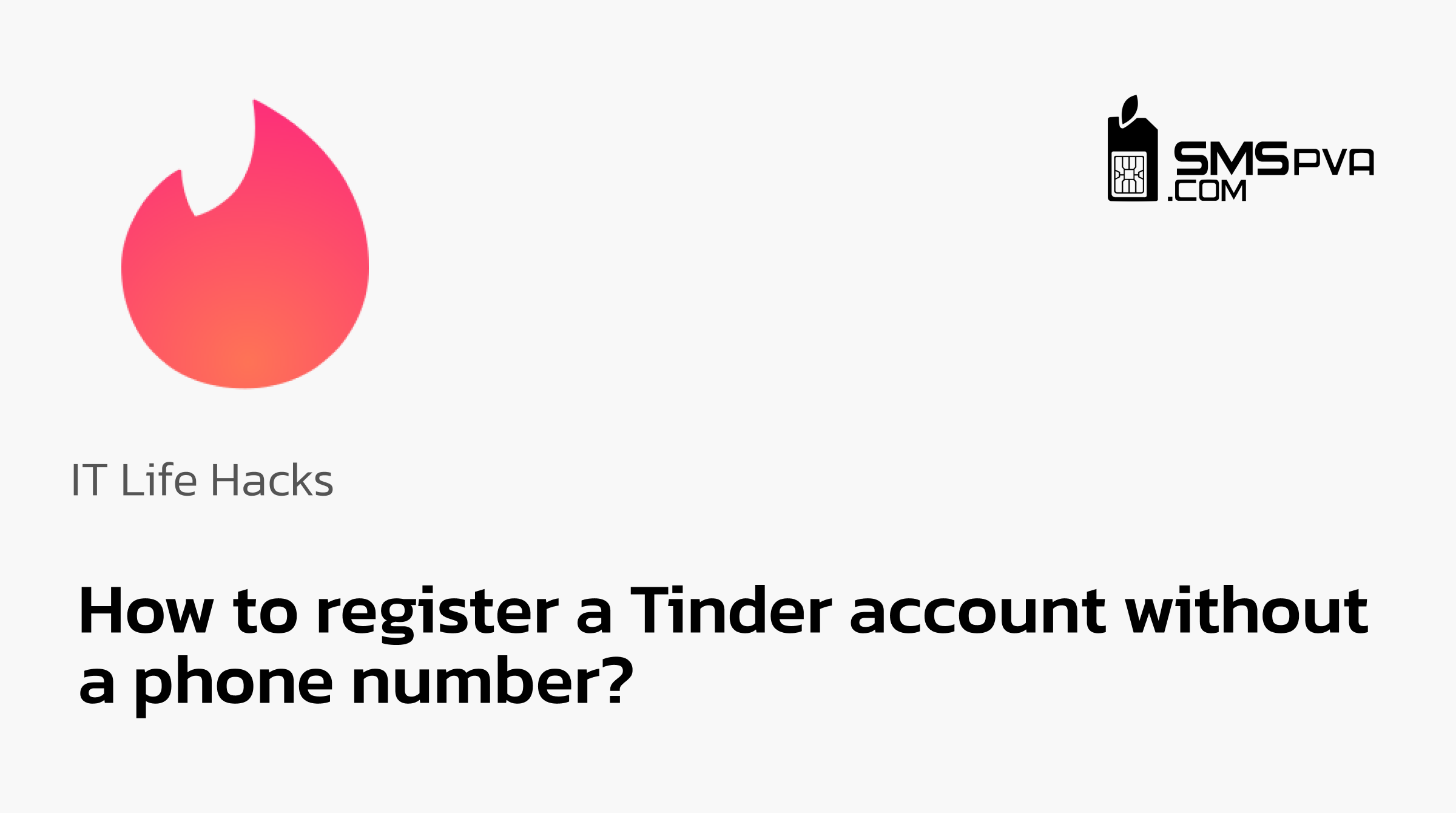 Como registrar una cuenta de Tinder sin un numero de telefono? - SmsPVA blog - Noticias del ...