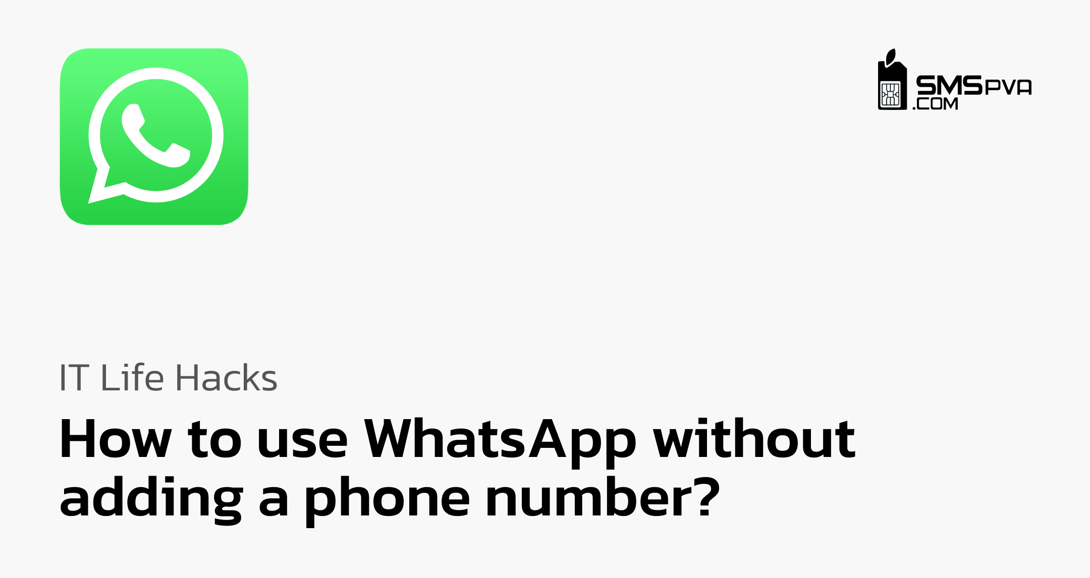 How to use WhatsApp without adding a phone number? - SmsPVA blog - News of the registration ...
