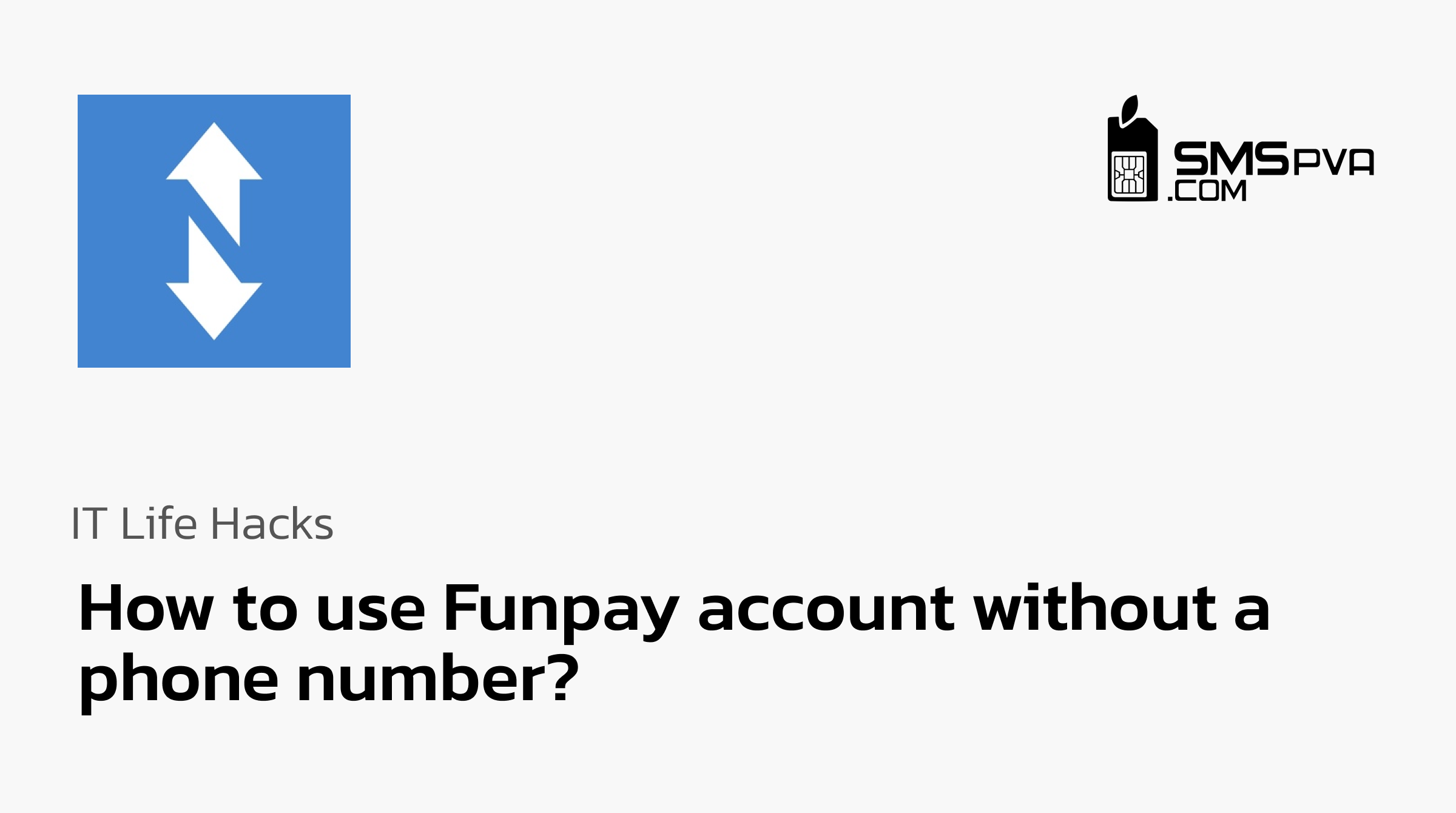 Come utilizzare un account Funpay senza numero di telefono? - SmsPVA blog - Notizie sul mondo ...