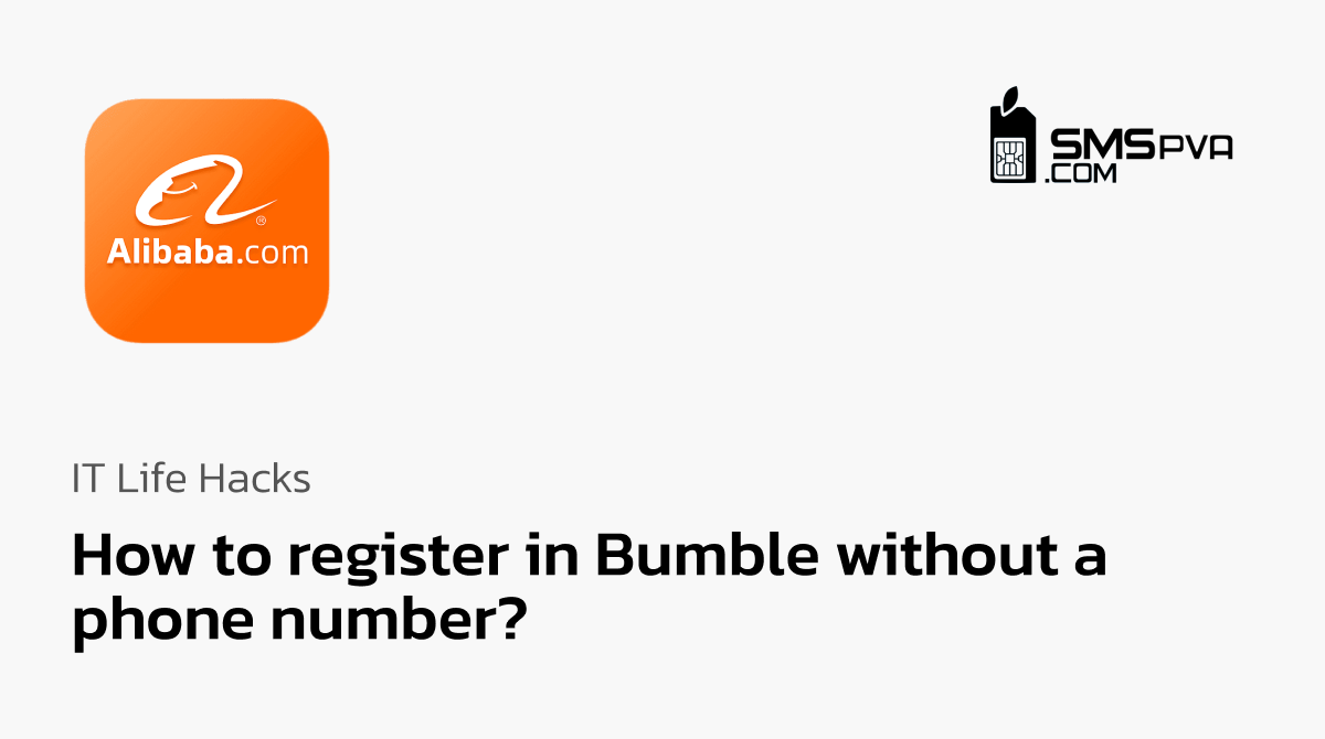 How to register in Alibaba without a phone number? - SmsPVA blog - News ...