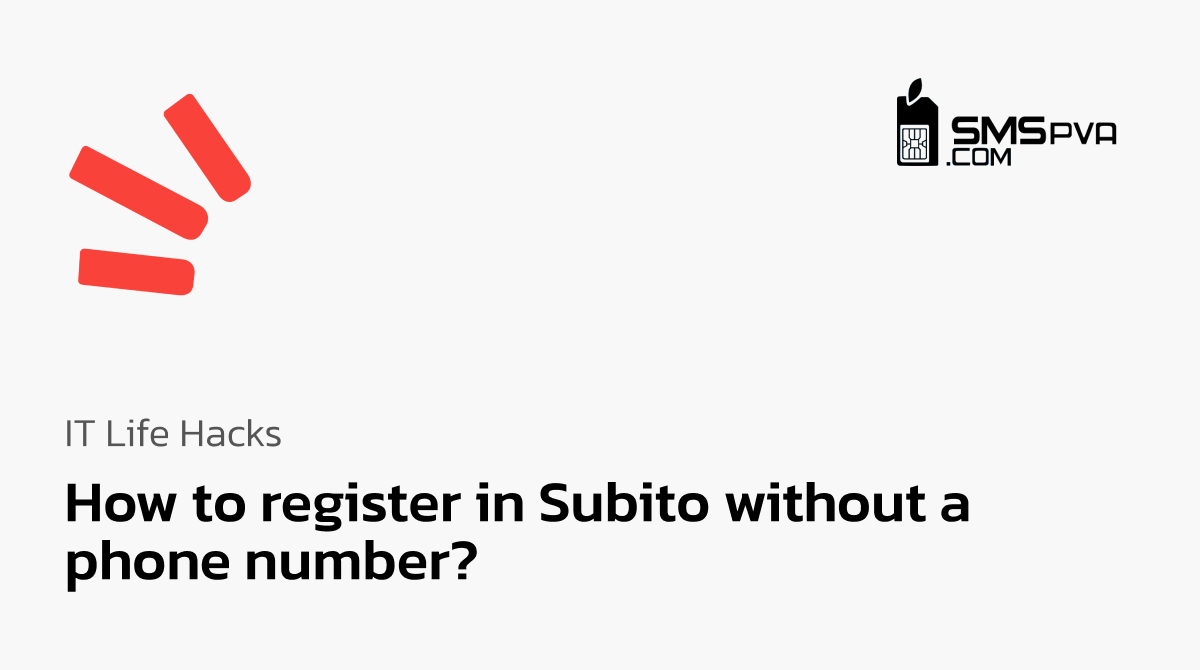 How to register in Subito without a phone number? - SmsPVA blog - Tips ...